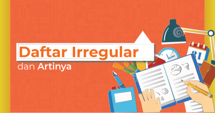 Daftar Irregular Verbs dan Artinya | Yureka Education Center
